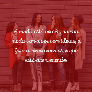 50 frases de moda para Instagram que são cheias de inspiração