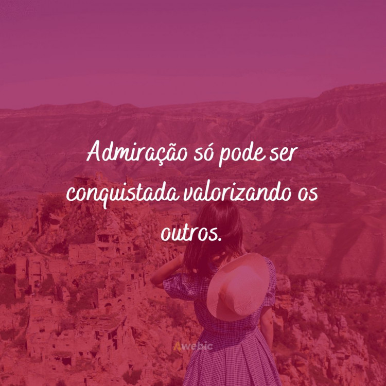 72 frases de admiração por uma pessoa que você se importa muito