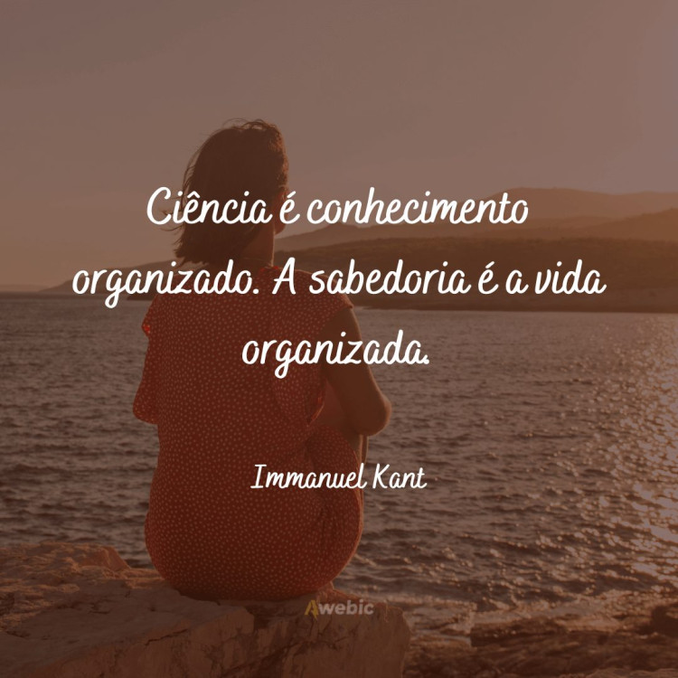 52 frases de Immanuel Kant para fazer qualquer pessoa repensar sobre a vida