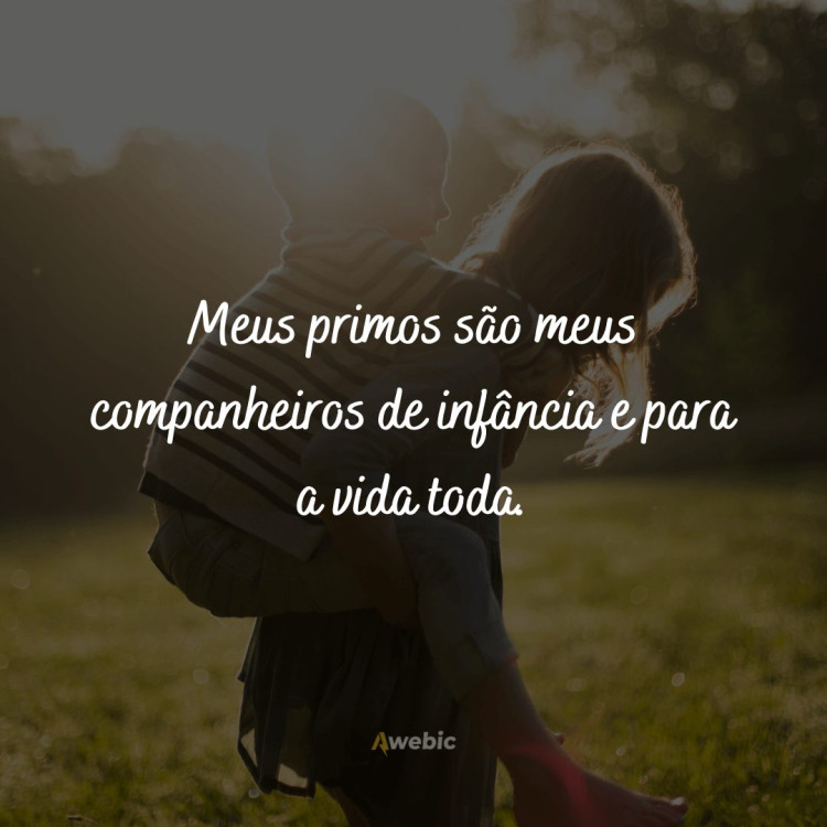 59 frases de Dia dos Primos cheia de amor e carinho
