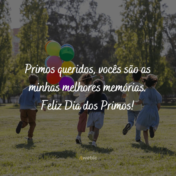 59 frases de Dia dos Primos cheia de amor e carinho