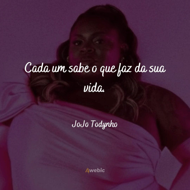 Frases de JoJo Todynho: só as mais implacáveis