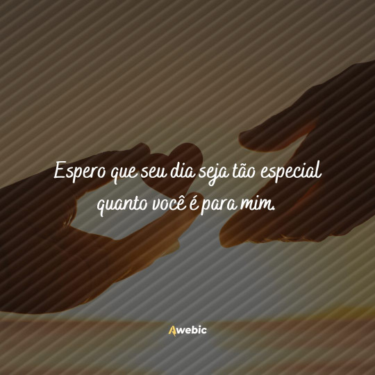 71 frases para alguém especial para enviar muito amor