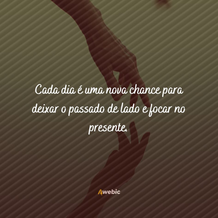 Frases para Esquecer o Passado: As Melhores para Seguir em Frente