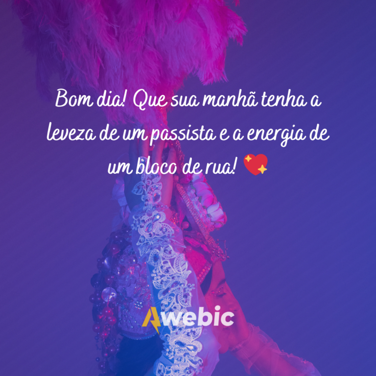 Frases de bom dia Carnaval: para animar a web toda